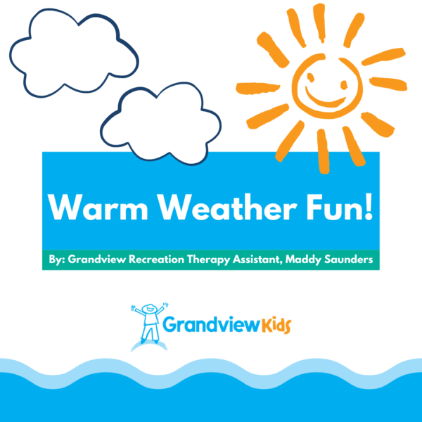 Warm-Weather-Fun-Final-1 – Grandview Kids